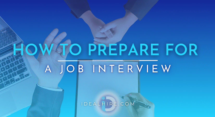 How to Prepare for a Job Interview - iDeal Hire